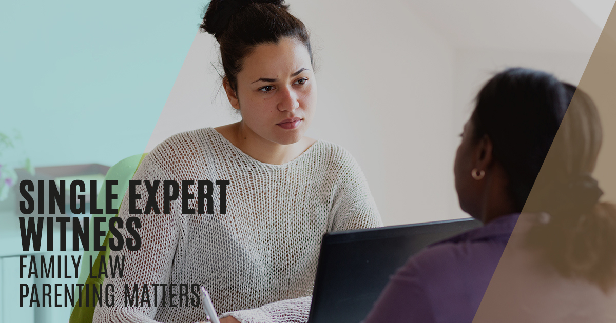 Single Expert Witnesses in Parenting Matters | Meillon & Bright