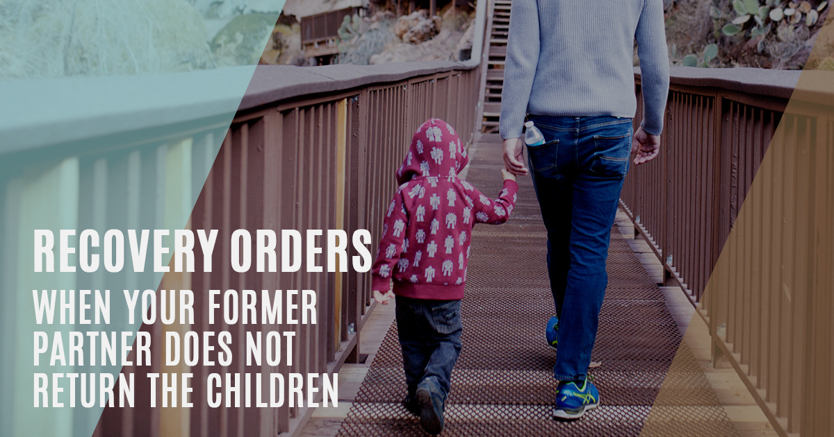 Recovery Orders when Children are not Returned | Meillon & Bright ...