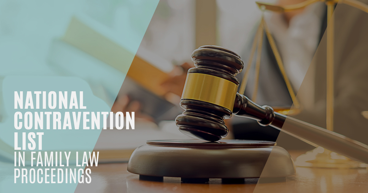 National Contravention List in Family Law Matters | Meillon & Bright