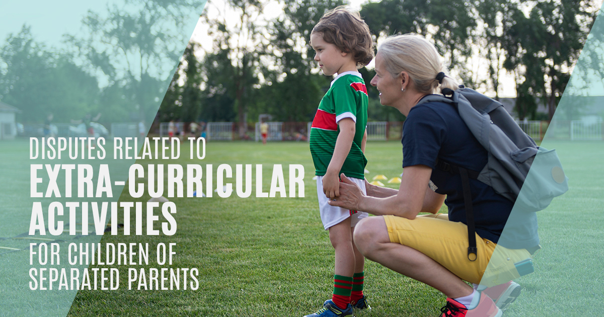 Managing Extra-Curricular Activities and Parenting Time Conflicts
