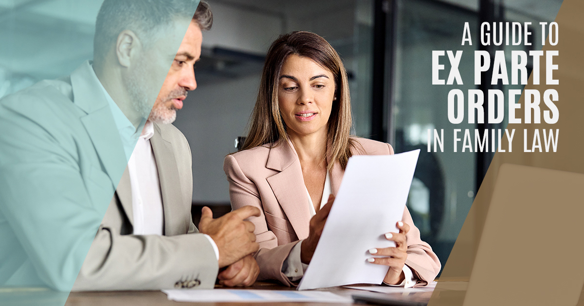 Ex Parte Orders in Family Law: What You Need to Know
